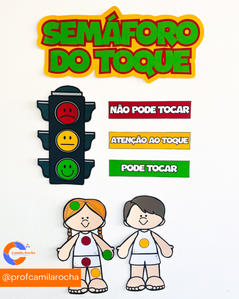 PAINEL INTERATIVO: SEMÁFORO DO TOQUE - Professora Camila Rocha